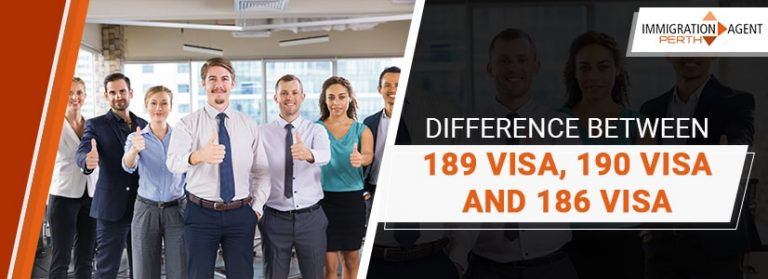 Difference Between Visa Subclass 189, 190 Visa And 186 Visa